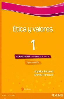 ETICA Y VALORES 1 UN ENFOQUE CONSTRUCTIVISTA - Librería León