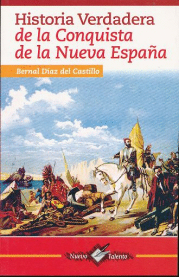 HISTORIA VERDADERA DE LA CONQUISTA DE LA NUEVA ESPAÑA - Librería León