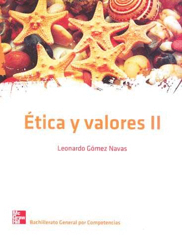 ETICA Y VALORES 2 BACHILLERATO GENERAL POR COMPETENCIAS - Librería León