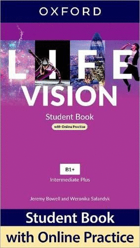 LIFE VISION STUDENTS BOOK WHIT ONLINE PRACTICE B1+ - Librería León