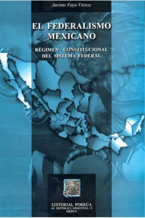 EL FEDERALISMO MEXICANO - Librería León